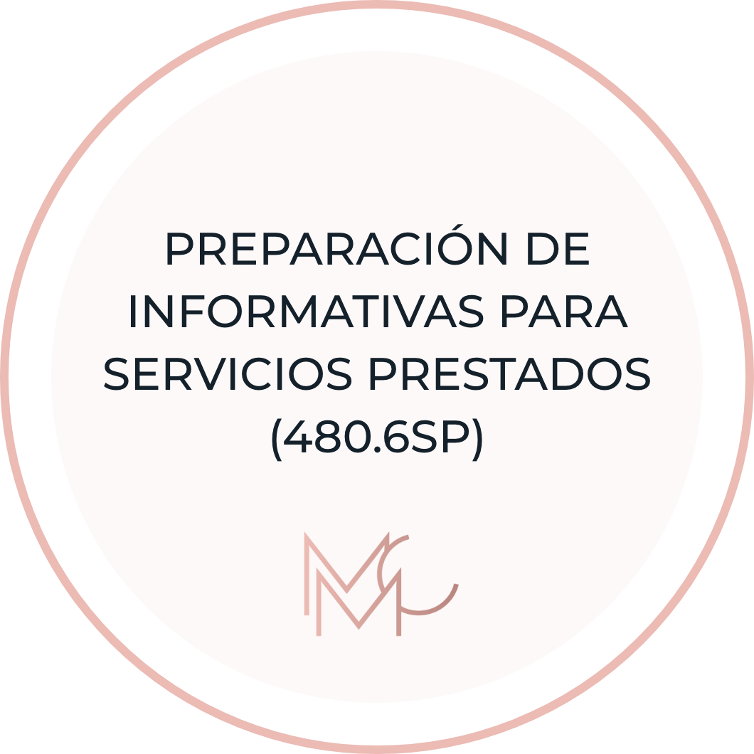 Preparación de informativas para Servicios Prestados (480.6SP) – MMC ...