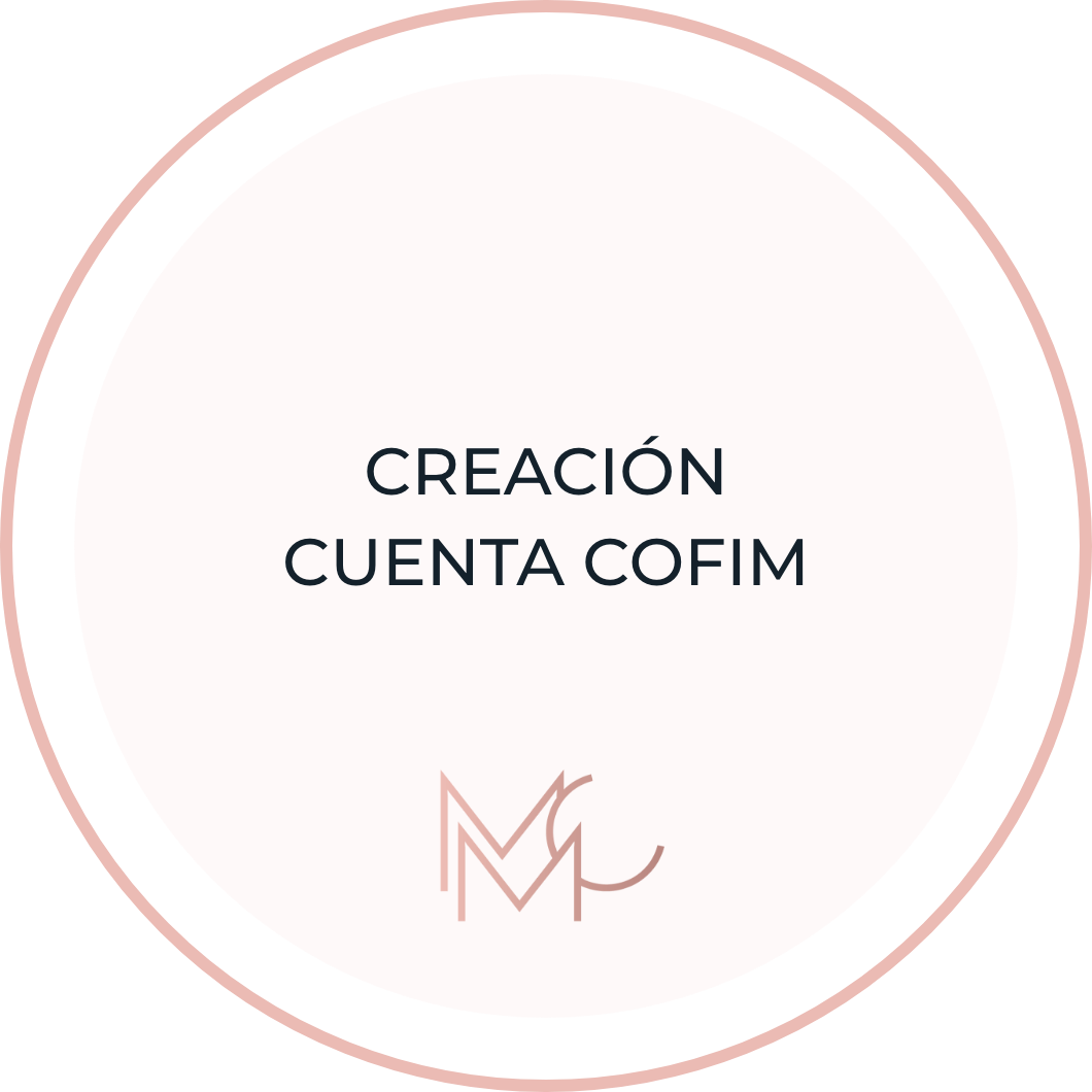 Creación Cuenta COFIM – MMC Accounting Services